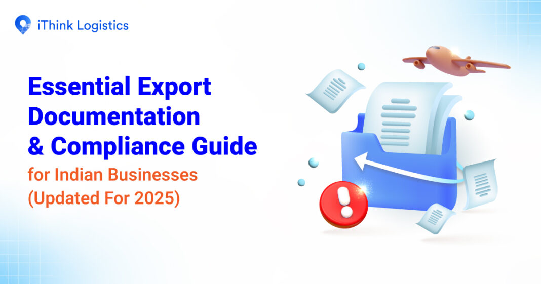 Essential Export Documentation & Compliance Guide for Indian Businesses ...